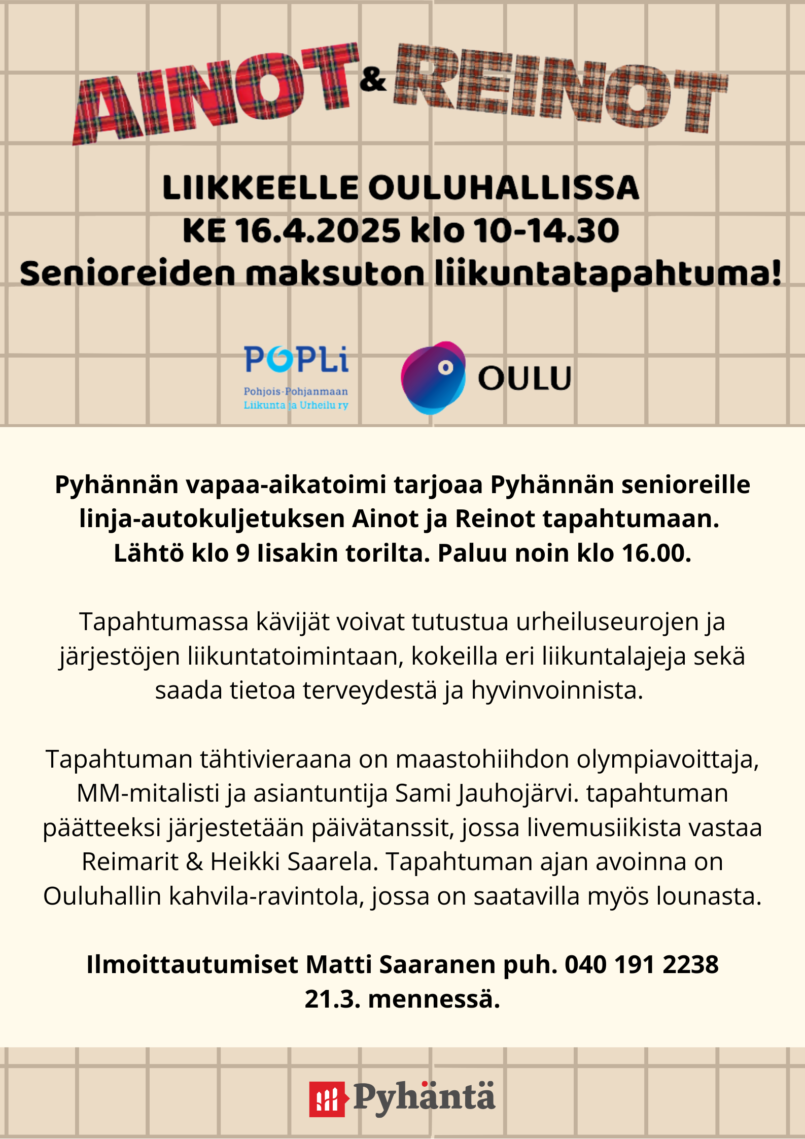 Senioreiden linja-autoretki Ainot ja Reinot tapahtuman | Pyhäntä